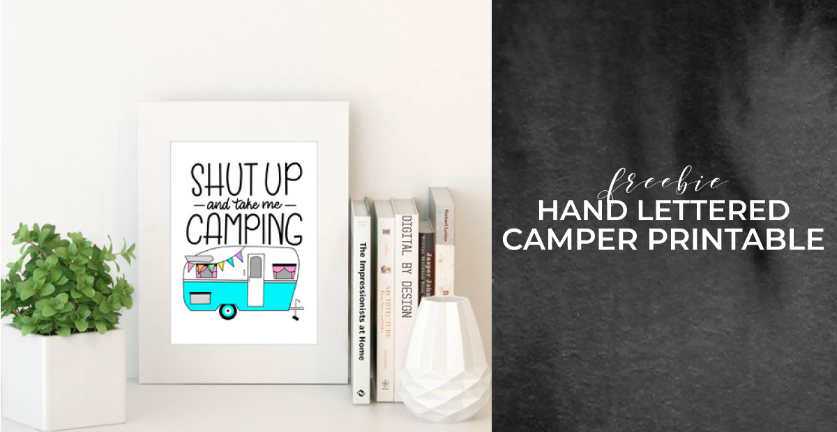 Hand Lettered Camper Printable | By Amanda Kay