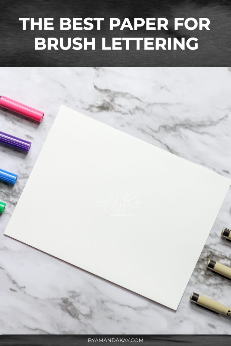 The Best Paper for Brush Lettering | By Amanda Kay